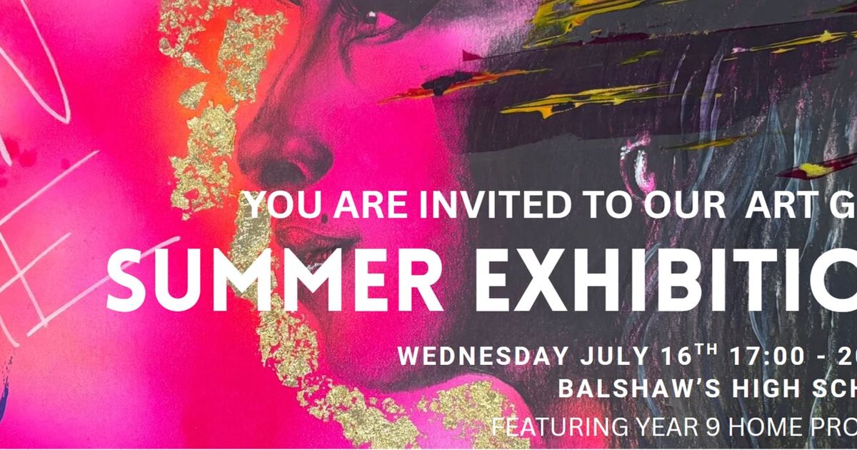 Our Amazing Art Exhibition - 2025 | Balshaw’s Church of England High School