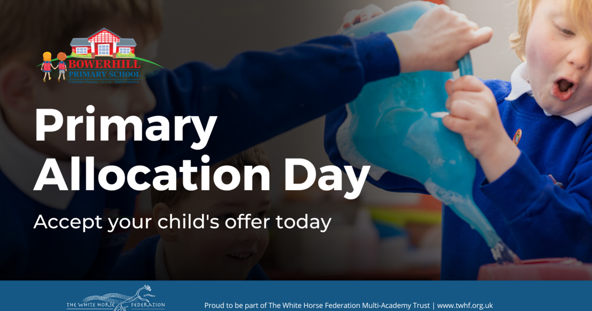 Primary Allocation Day | Bowerhill Primary School