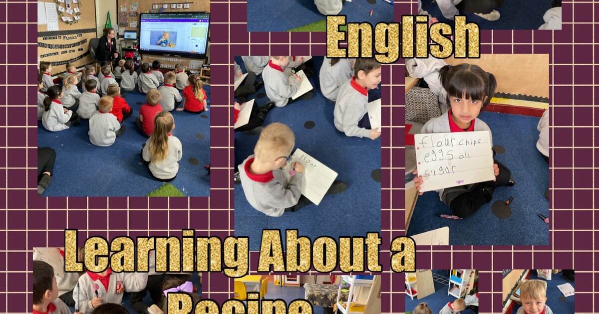 Reception Class - Learning About a Recipe | Darwen St James’ C of E ...