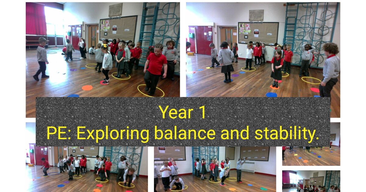 Year 1 PE lesson: Balancing and Stability | Darwen St James’ C of E ...