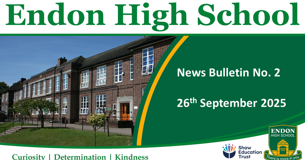News Bulletin No. 2 - 29th September 2025 | Endon High School