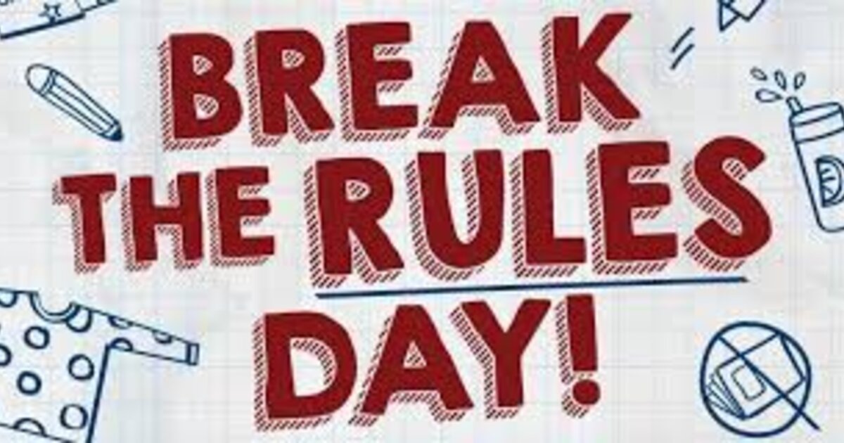 Break the Rules Day | Gillibrand Primary School