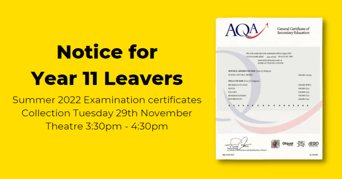 Notice for Year 11 leavers - Summer 2022 Examination certificates ...