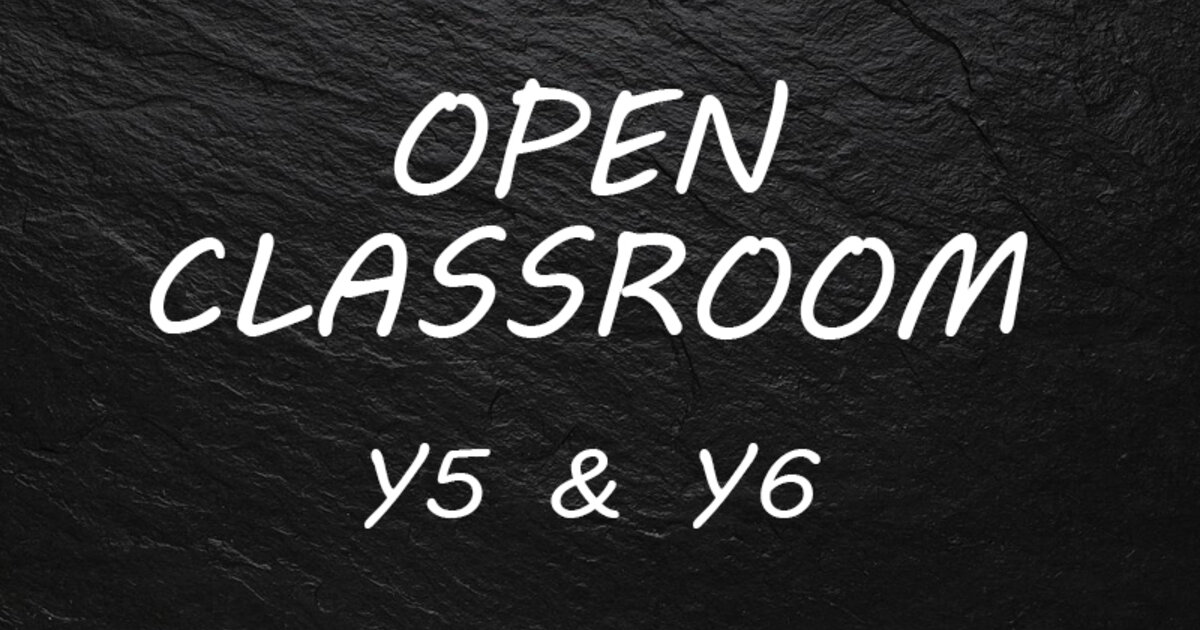 Open Classrooms Y5 and Y6 | Sacred Heart School