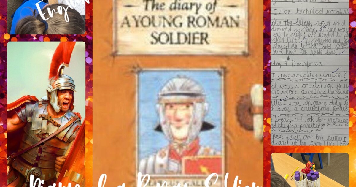 Y4 English - The Diary of a Roman Soldier | St Barnabas Primary School ...
