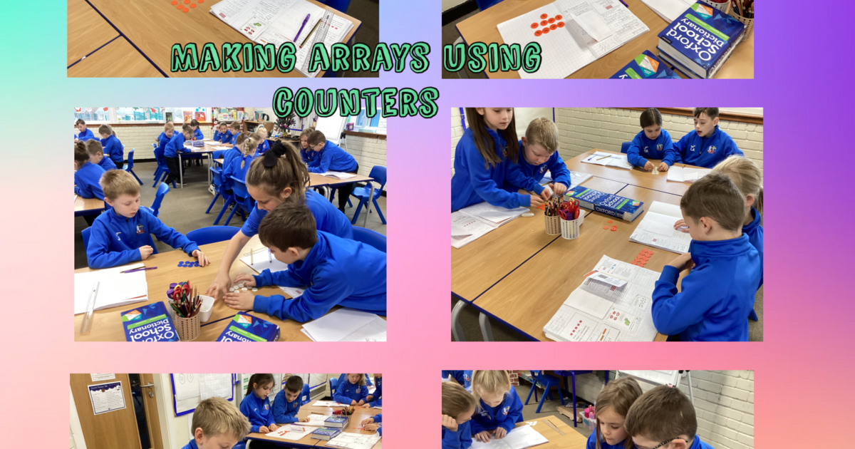 Year 3- Maths- Making arrays using counters | St Barnabas Primary ...