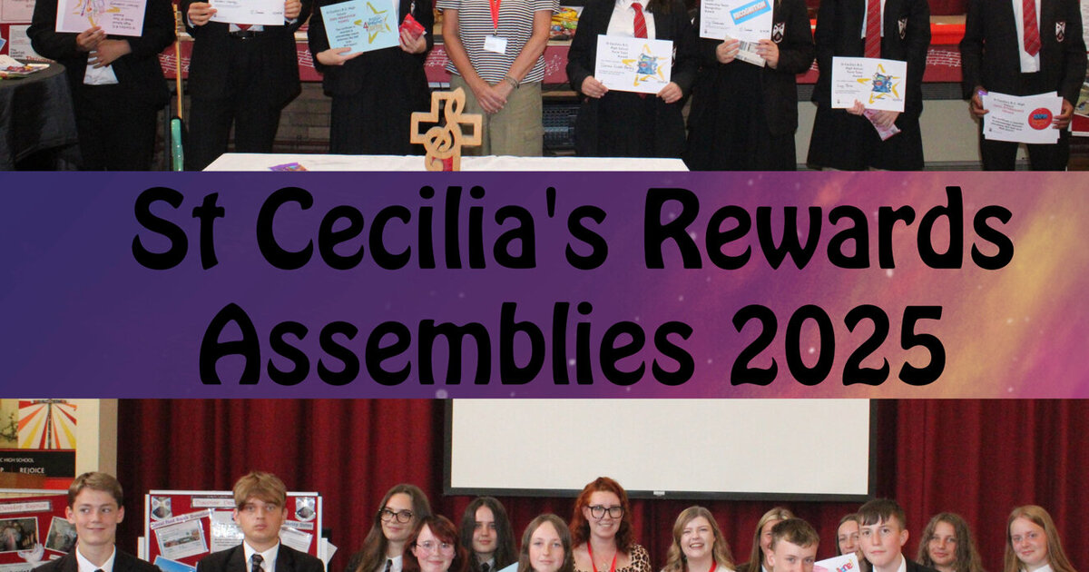 Rewards Assemblies | St Cecilia's RC High School