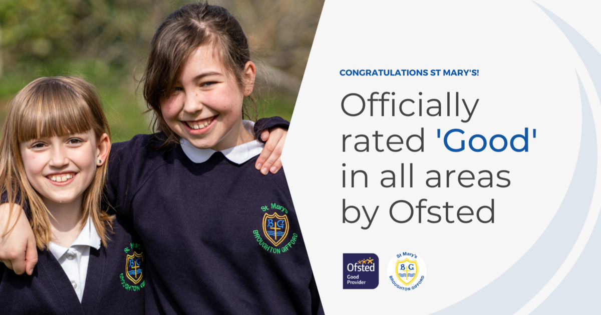 St Mary’s Broughton Gifford Receives ‘Good’ Ofsted Rating | St Mary's ...