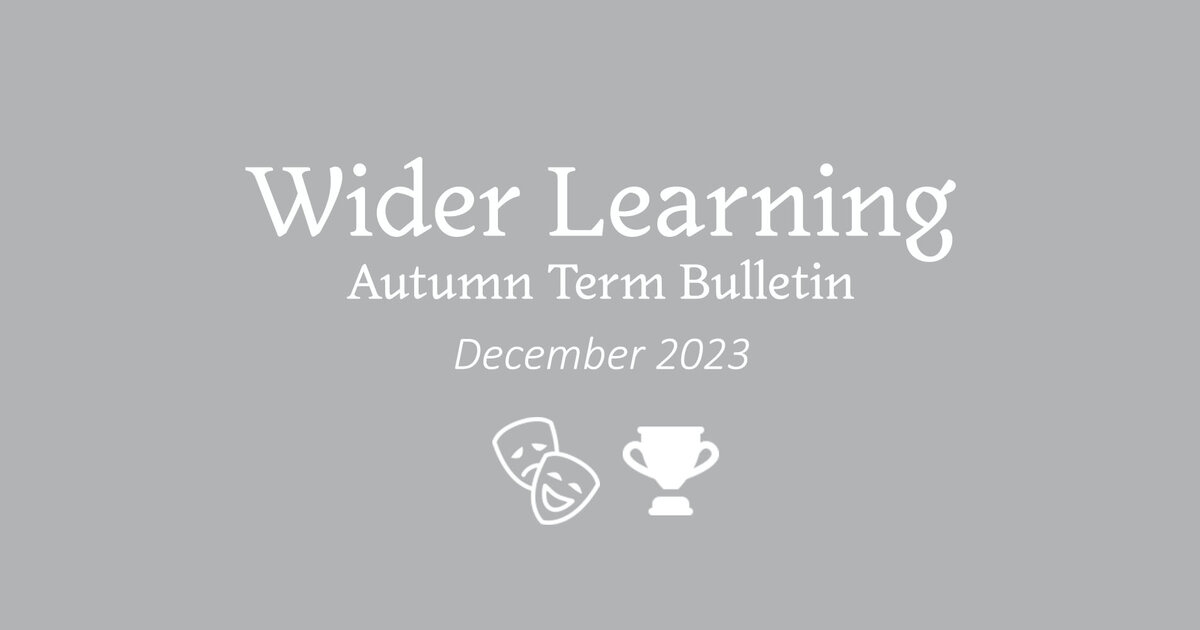 Wider Learning Bulletin - December 2023 | Twyford CofE High School